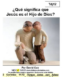 td0j12 ¿Qué significa que Jesús es el Hijo de Dios? - Folletos ...