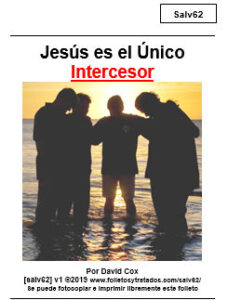 salv062 Jesús es el único Intercesor o intermediario - Folletos ...